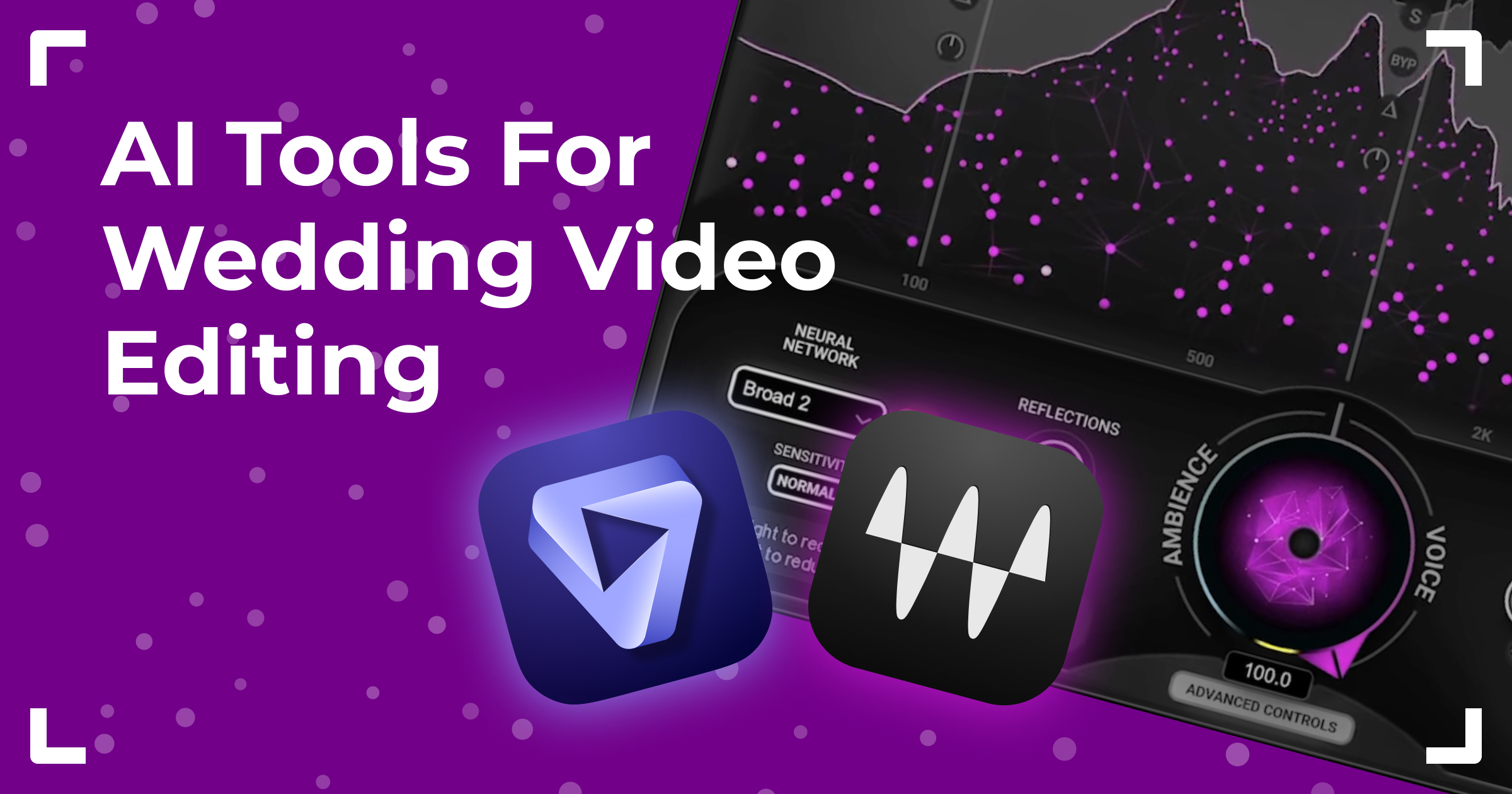 Editing a Wedding Video and Audio with AI Tools | Blog Bride&Groom.video