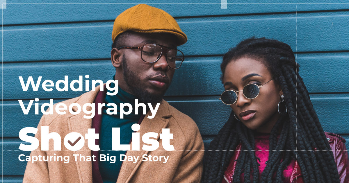 Ultimate Wedding Videographer Shot List Guide | Blog Bride&Groom.video
